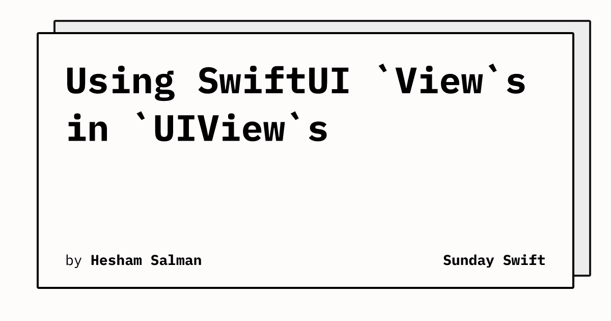 Using SwiftUI `View`s in `UIView`s